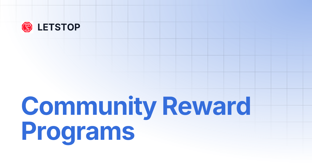 Community Reward Programs | LETSTOP